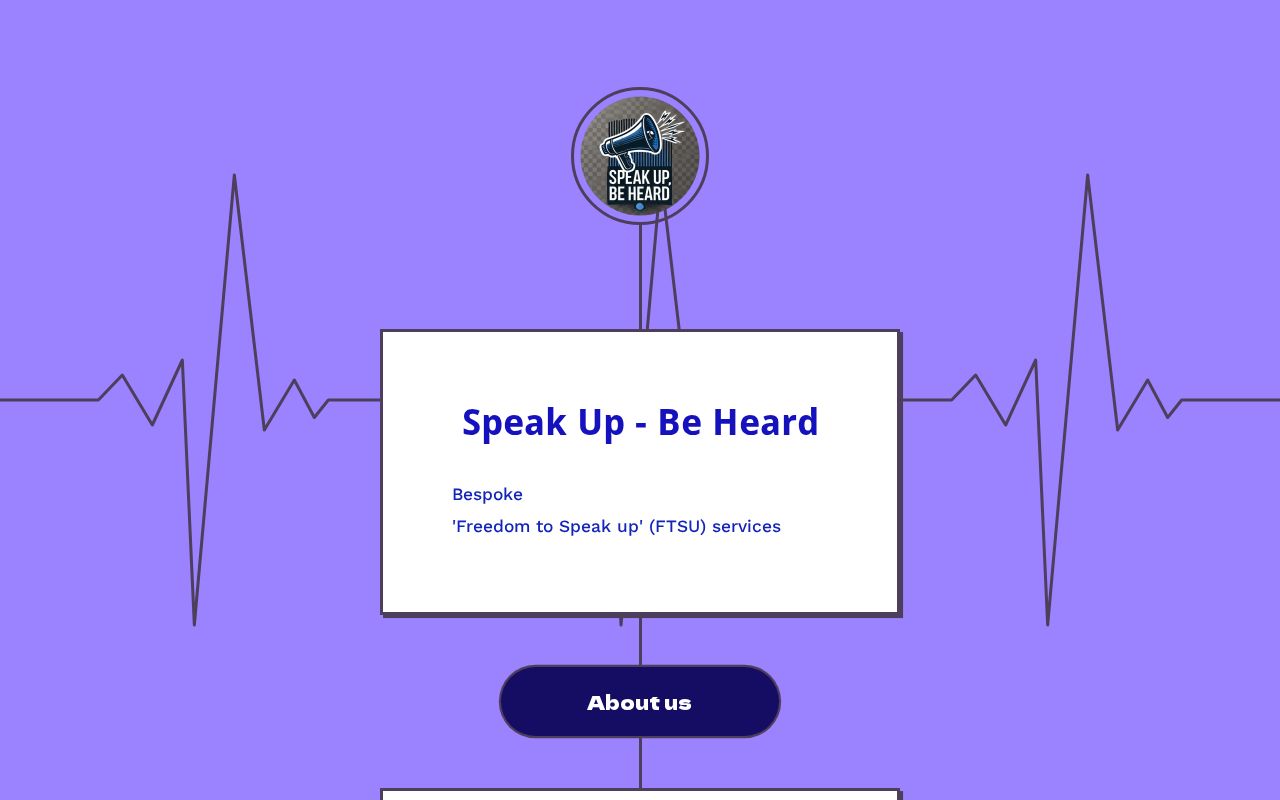 Speak Up - Be Heard